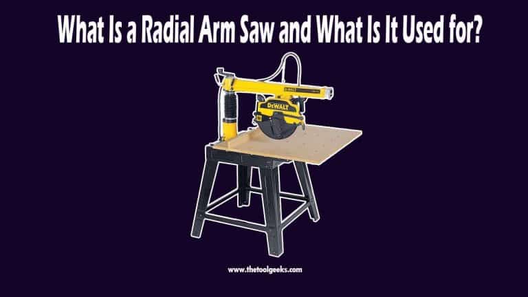 Table Saw vs Radial Arm Saw (Do You Need Both)? - The Tool Geeks