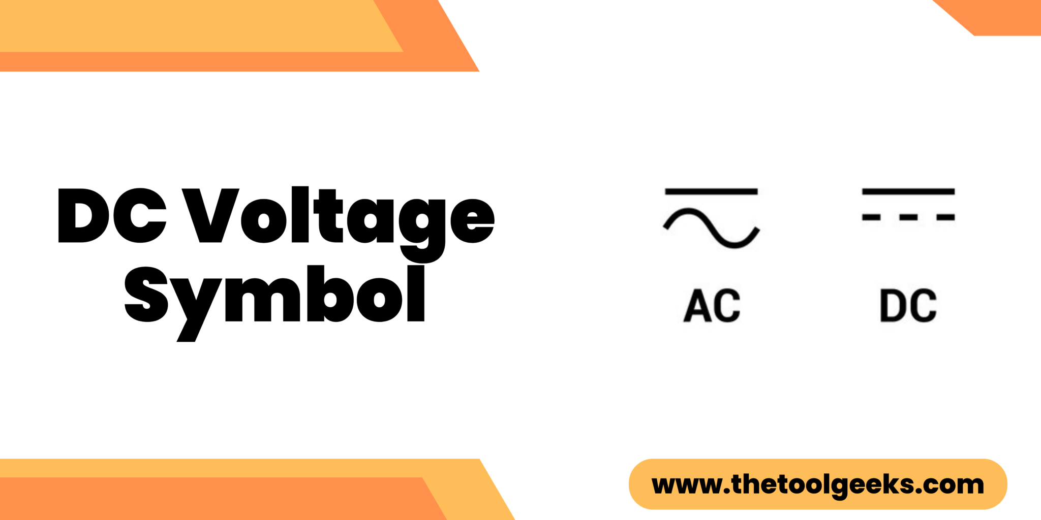 Demystifying the DC Voltage Symbol: A Comprehensive Guide - The Tool Geeks
